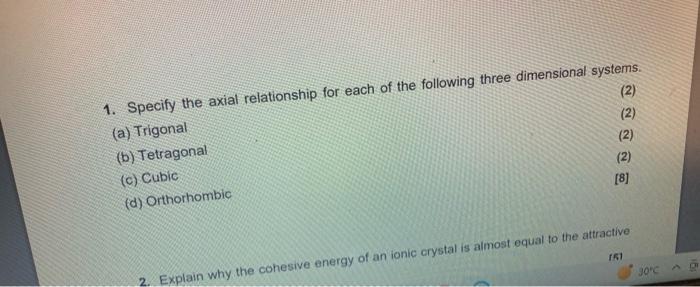 Solved 1. Specify the axial relationship for each of the | Chegg.com
