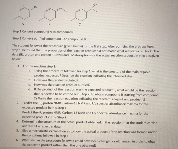OH Br А B с Step 1 Convert compound A to compound C | Chegg.com
