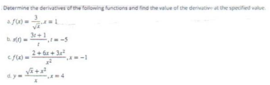 Solved Determine the derivatives of the following functions | Chegg.com