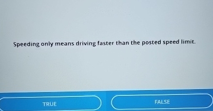 Solved Speeding only means driving faster than the posted | Chegg.com