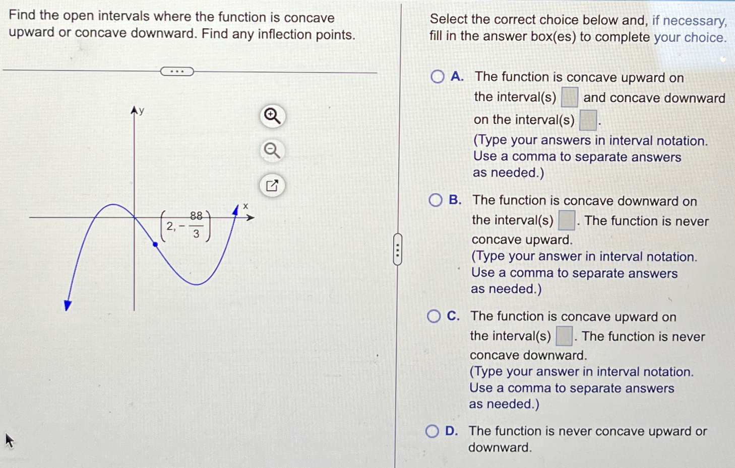 Solved Find the open intervals where the function is concave | Chegg.com