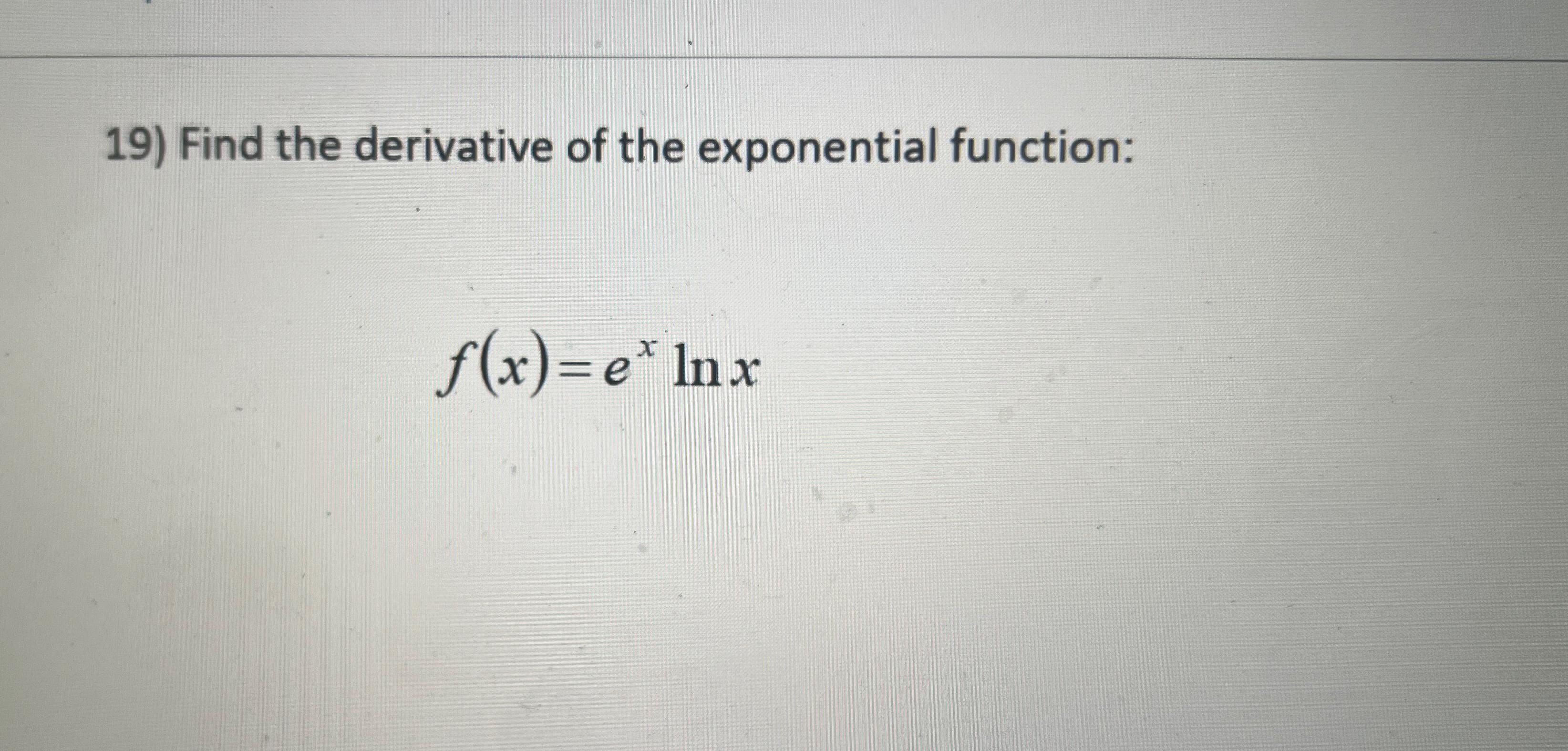 Solved Find the derivative of the exponential | Chegg.com