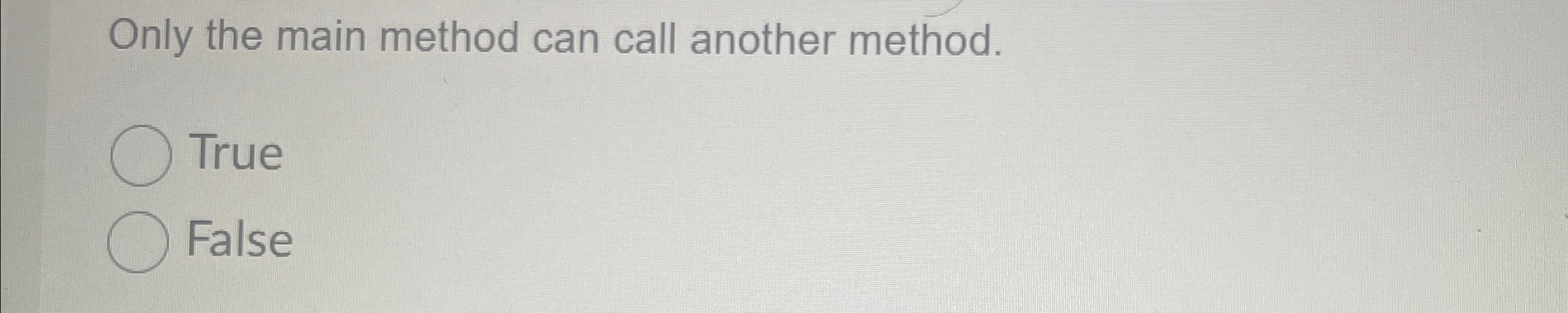 Solved Only the main method can call another method. | Chegg.com