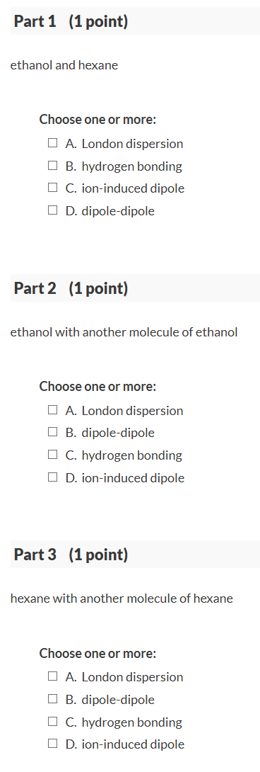 Solved Part 1 (1 ﻿point)ethanol and hexaneChoose one or | Chegg.com