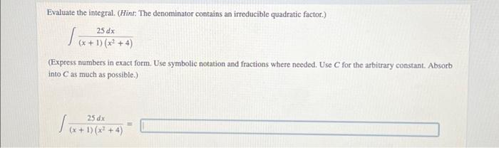 Solved Evaluate the integral. (Hint: The denominator | Chegg.com