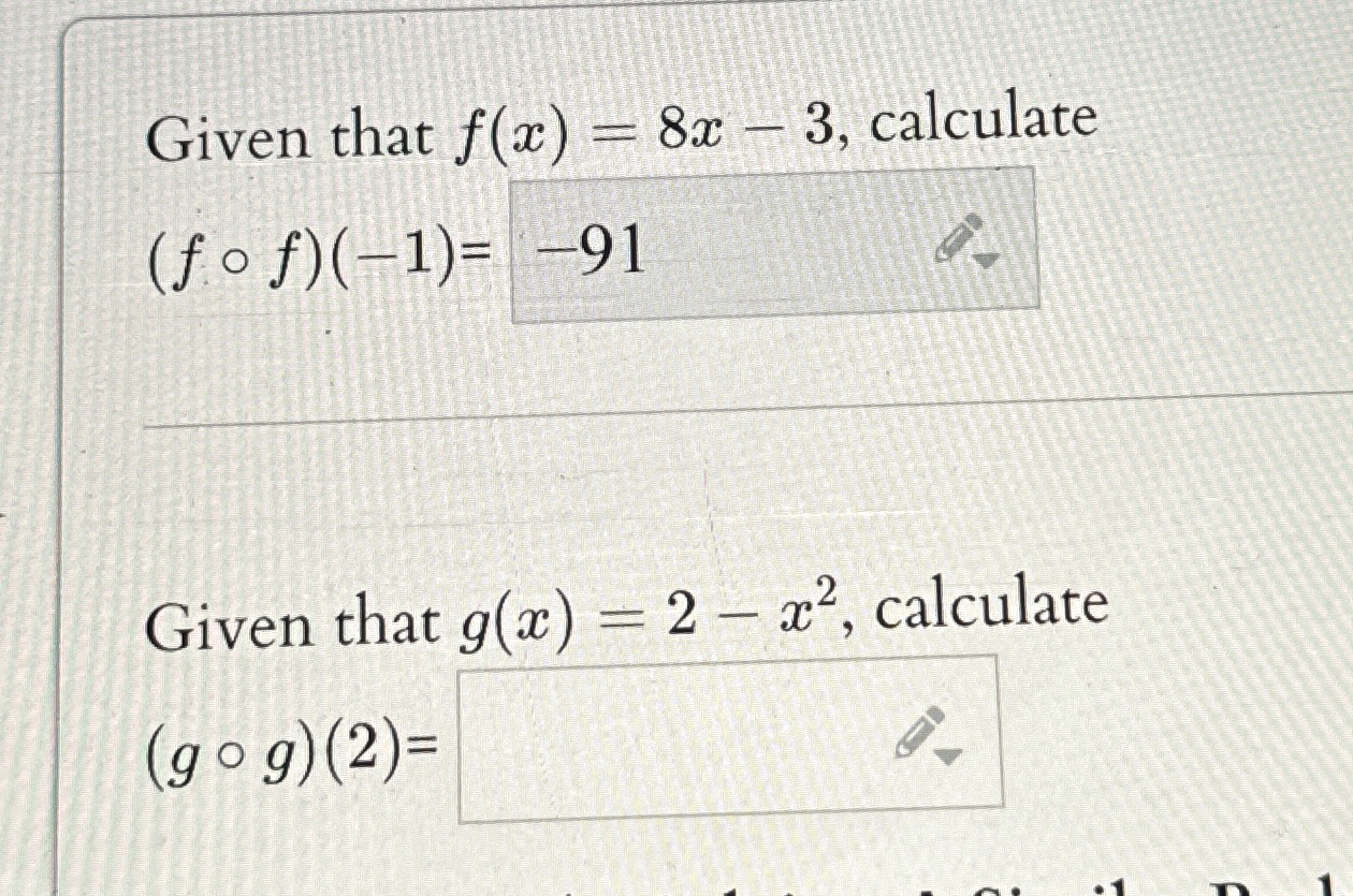 Solved Given that f(x)=8x-3, ﻿calculateGiven that g(x)=2-x2, | Chegg.com