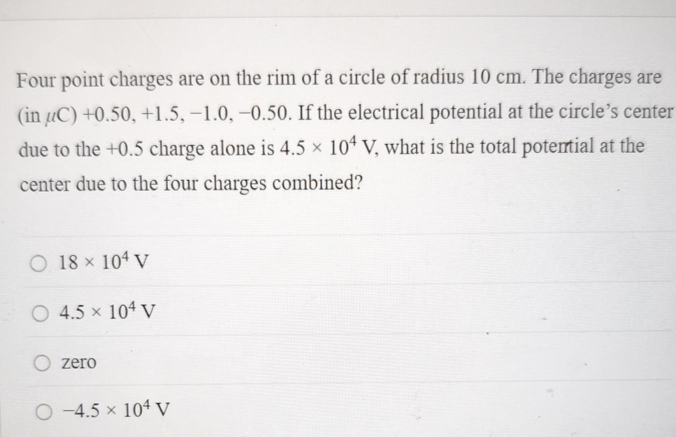 Solved Four point charges are on the rim of a circle of | Chegg.com