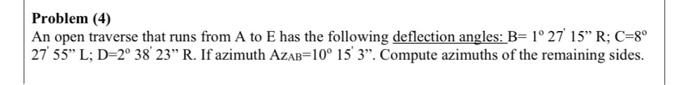 Solved Problem (4) An open traverse that runs from A to E | Chegg.com