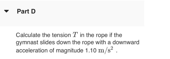 Solved A gymnast of mass 69.0 kg hangs from a vertical rope | Chegg.com
