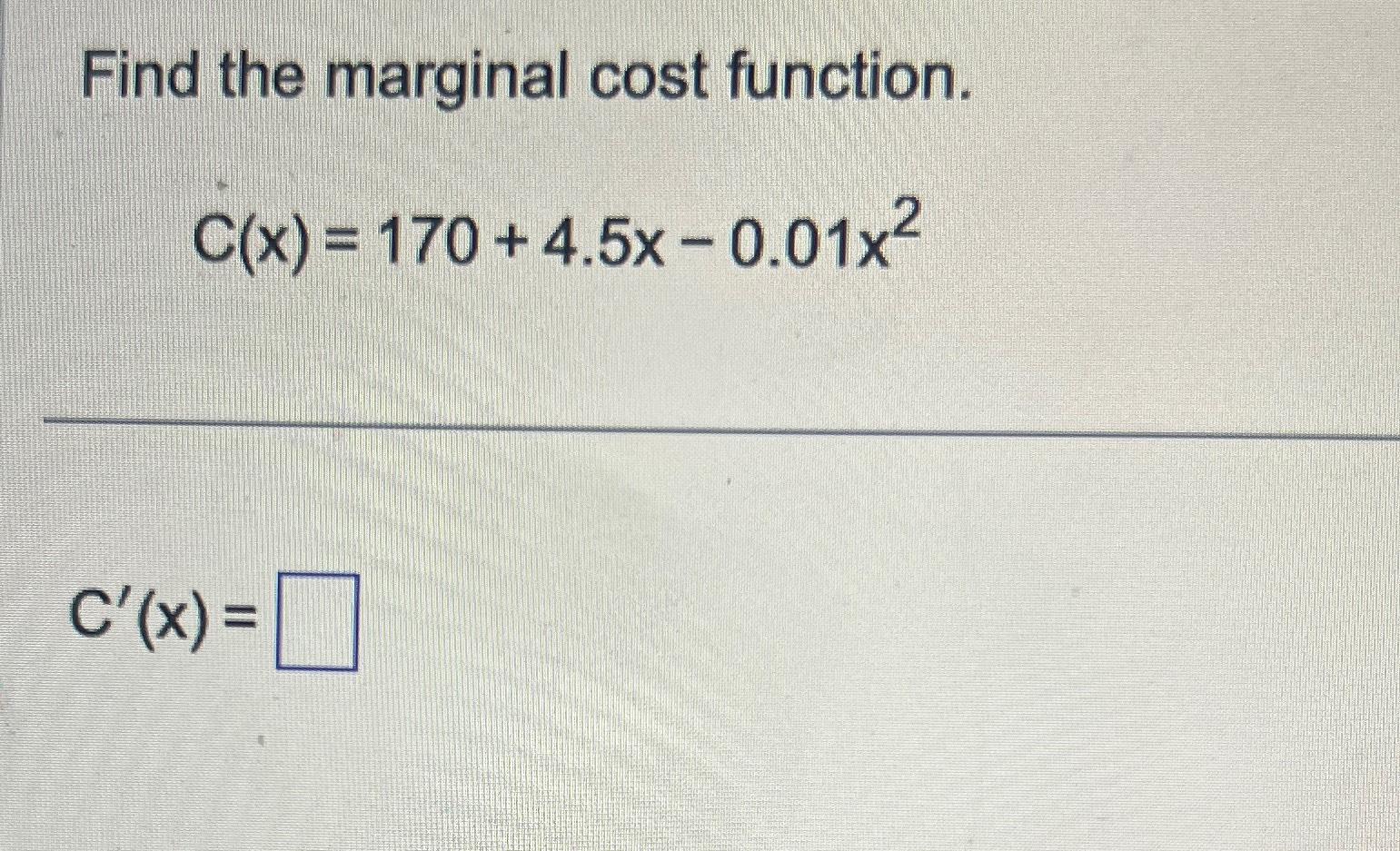 Solved Find the marginal cost | Chegg.com