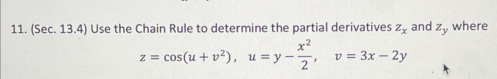 Solved Use the Chain Rule to determine the partial | Chegg.com