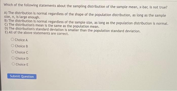 Solved Which of the following statements about the sampling | Chegg.com