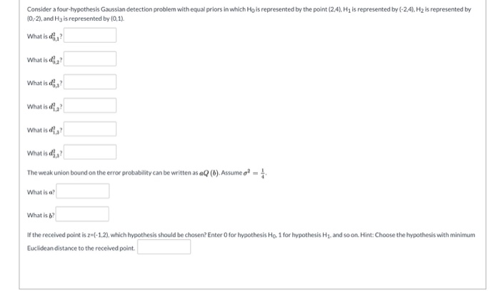 Consider a four-hypothesis Gaussian detection problem | Chegg.com