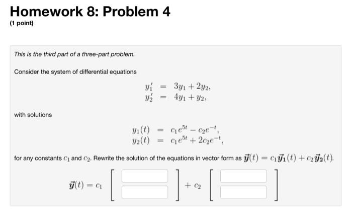 Solved Homework 8: Problem 4 (1 point) This is the third | Chegg.com