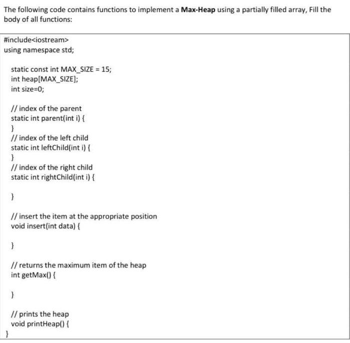 Solved The following code contains functions to implement a | Chegg.com