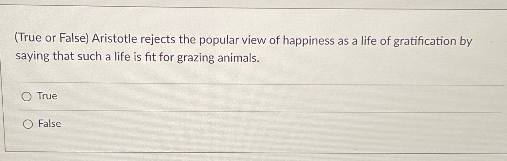 Solved (True or False) ﻿Aristotle rejects the popular view | Chegg.com