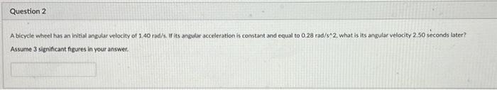 Solved A bicycle wheel has an initial angular velocity of | Chegg.com