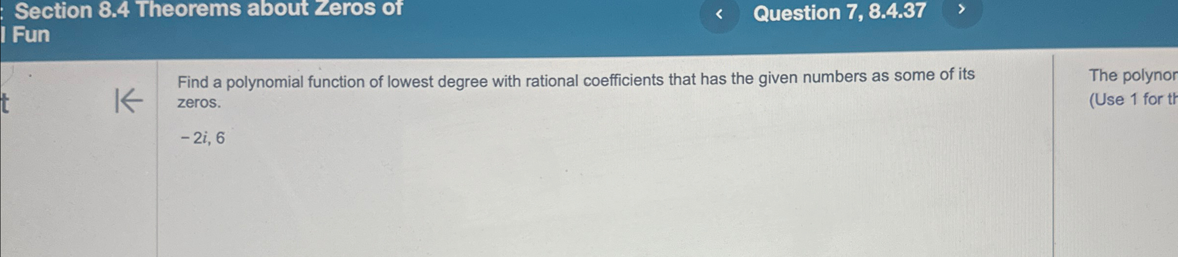 Solved Section 8.4 ﻿Theorems about Zeros ofQuestion | Chegg.com