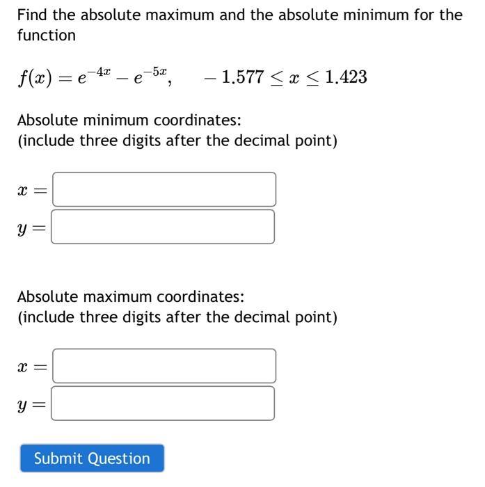 Find the absolute maximum and the absolute minimum | Chegg.com