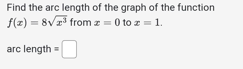 Solved Find the arc length of the graph of the function | Chegg.com