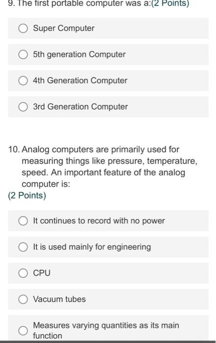 Solved 9. The first portable computer was a:( 2 Points) | Chegg.com