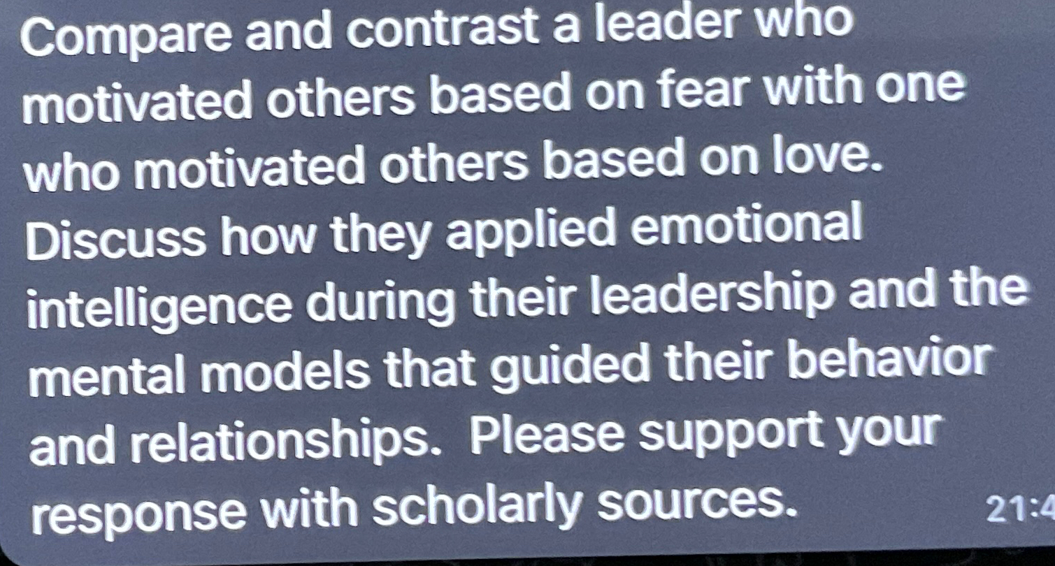 Solved Compare and contrast a leader who motivated others | Chegg.com