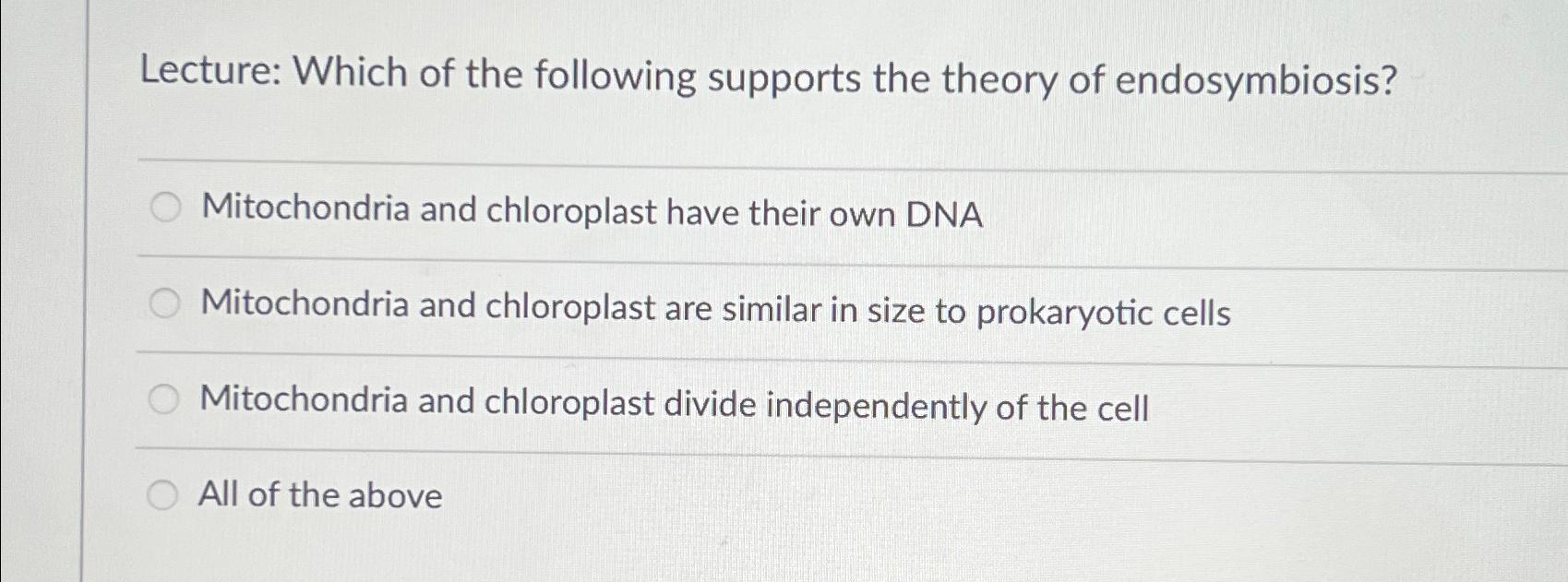Solved Lecture: Which of the following supports the theory | Chegg.com