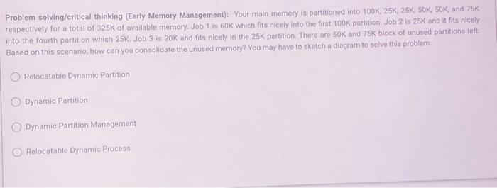 Solved Problem solving/critical thinking (Early Memory | Chegg.com