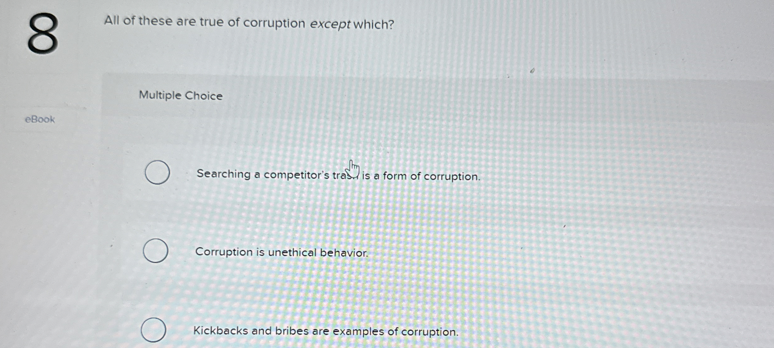 Solved All of these are true of corruption except | Chegg.com