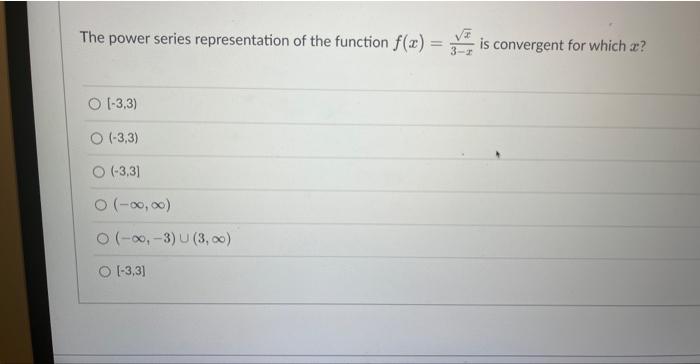 Solved The power series representation of the function | Chegg.com