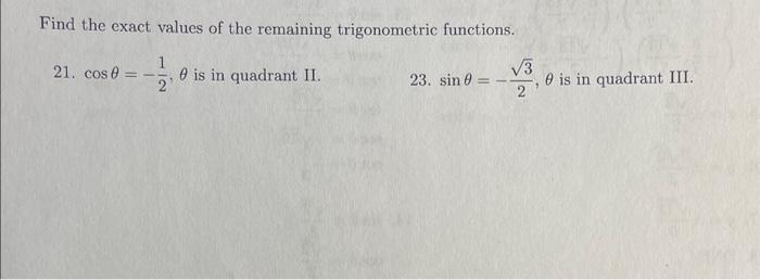 Solved Find the exact values of the remaining trigonometric | Chegg.com