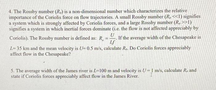 Solved 4. The Rossby number (R.) is a non-dimensional number | Chegg.com