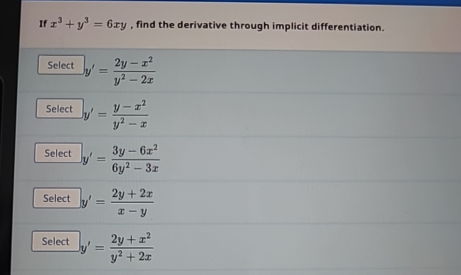 Solved If x3+y3=6xy, ﻿find the derivative through implicit | Chegg.com