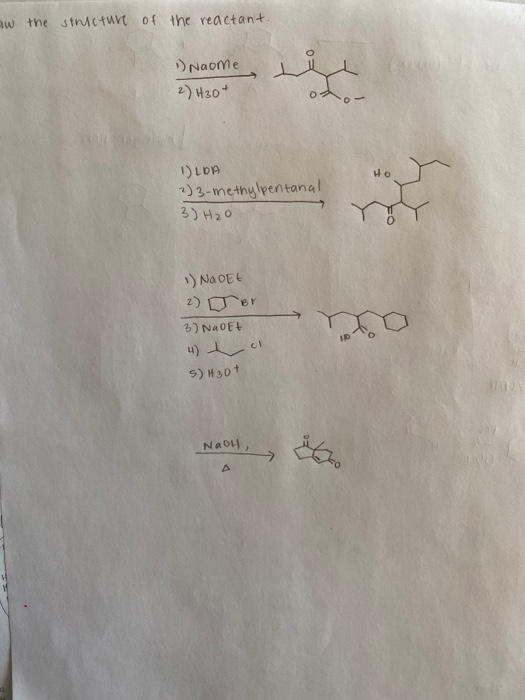 Solved aw the structure of the reactant. 1) Naome to 2) H30+ | Chegg.com