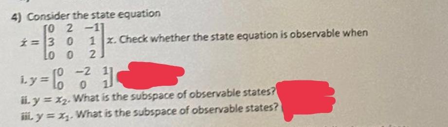 Solved Consider the state equationx˙=[02-1301002]x. ﻿Check | Chegg.com