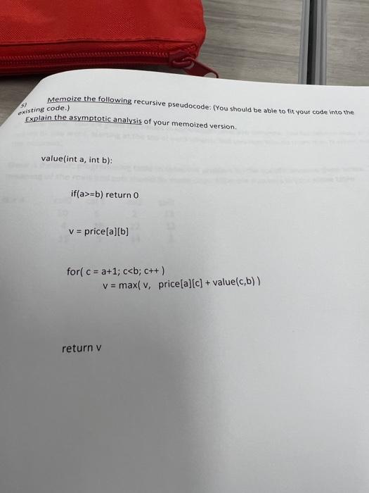 Solved Sp Existing Code Memoize The Following Recursive