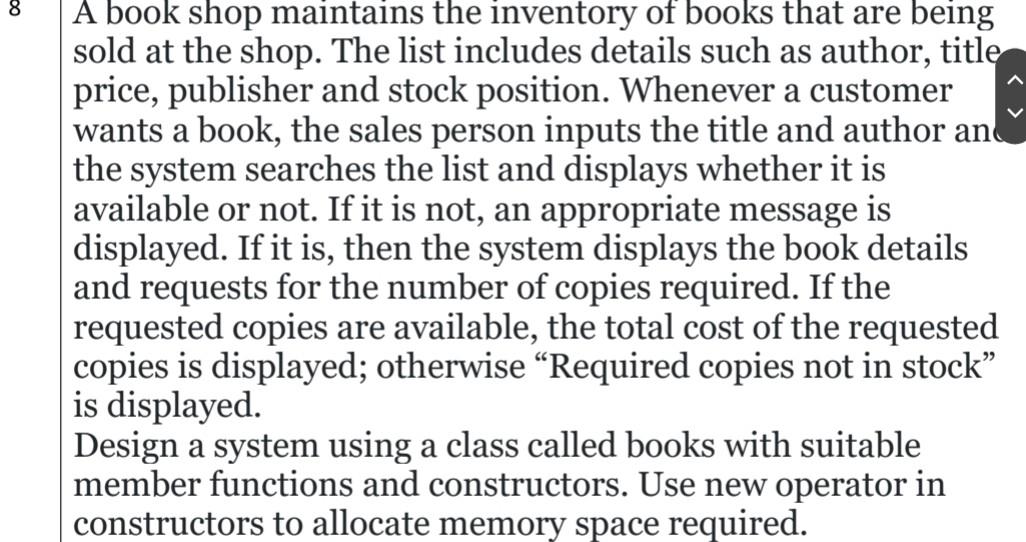 Solved 8 A book shop maintains the inventory of books that | Chegg.com