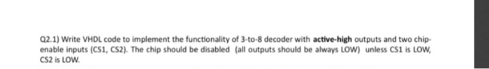 Solved 02.1) Write VHDL code to implement the functionality | Chegg.com