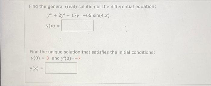Solved Find the general (real) solution of the differential | Chegg.com