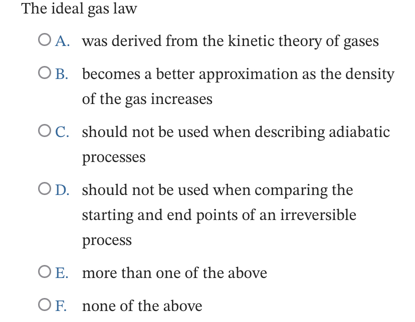 Solved The ideal gas lawA. ﻿was derived from the kinetic | Chegg.com