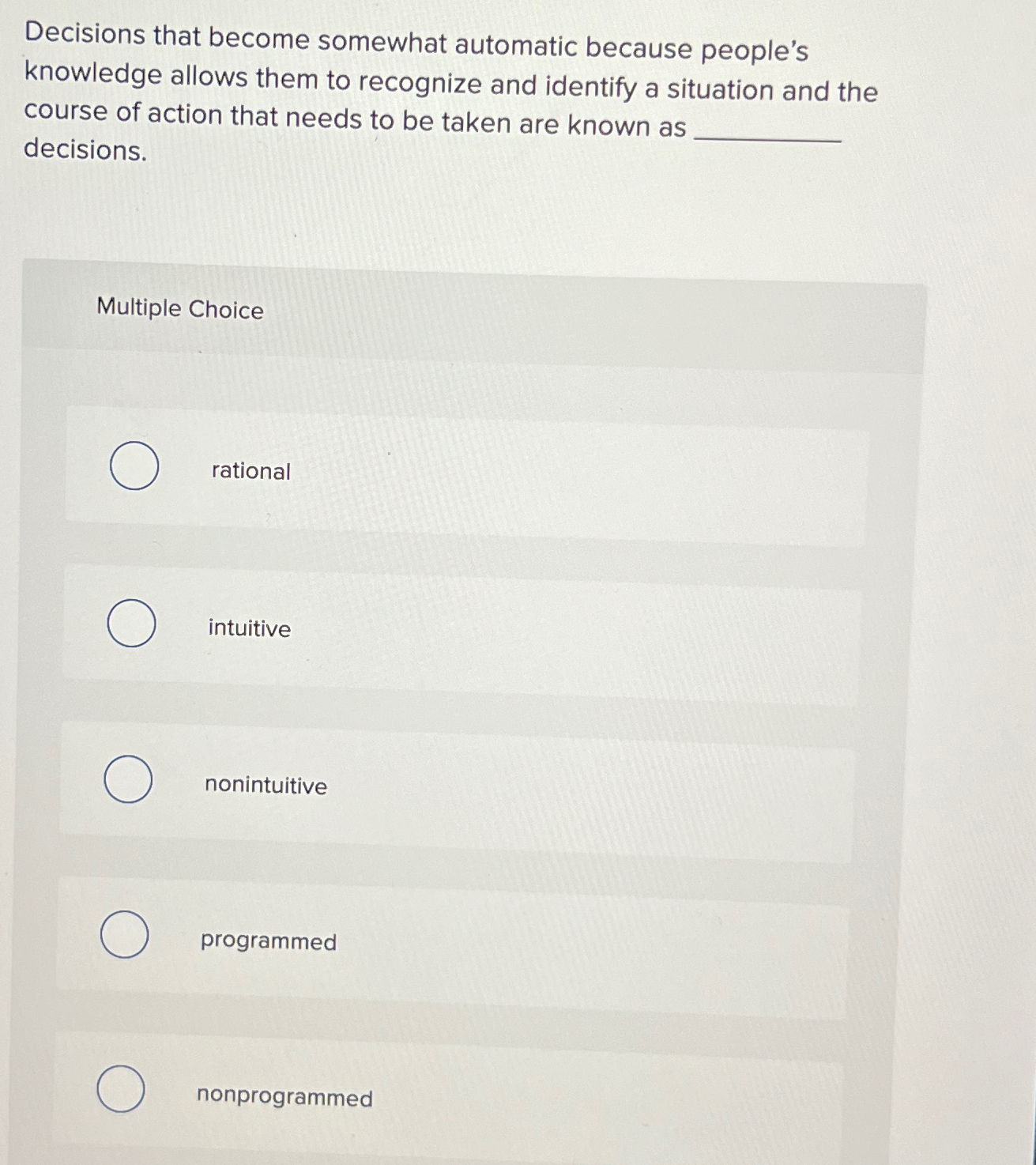 Solved Decisions that become somewhat automatic because | Chegg.com