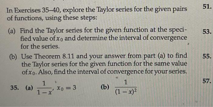 In Exercises 35-40, explore the Taylor series for the | Chegg.com