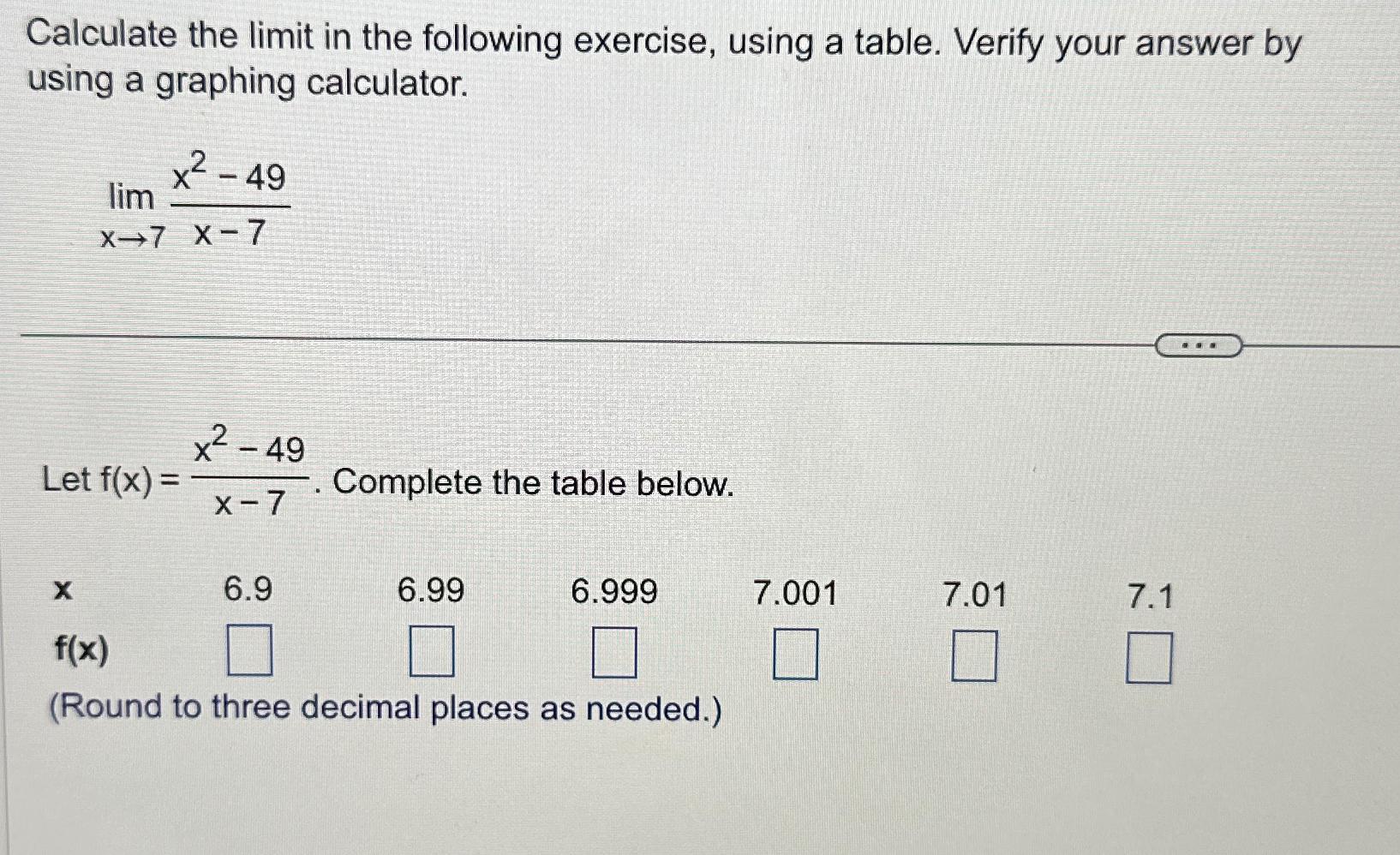 Solved Calculate the limit in the following exercise, using | Chegg.com