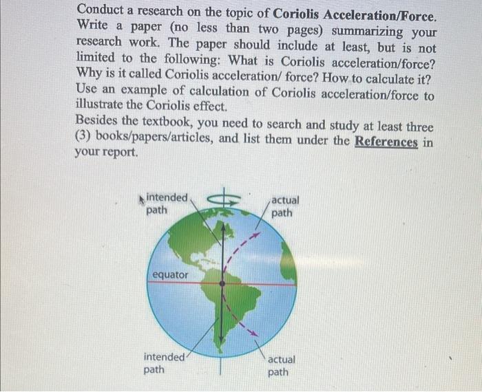 Solved Conduct a research on the topic of Coriolis | Chegg.com
