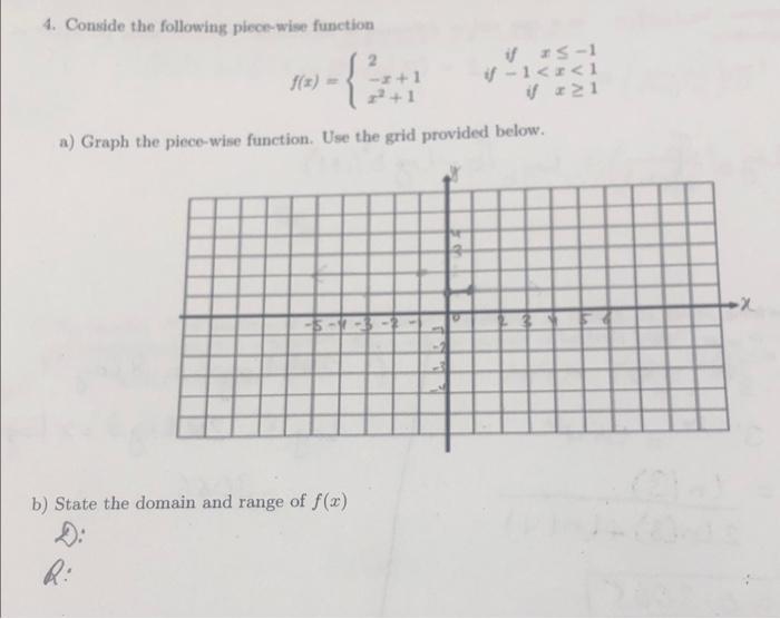 Solved 4. Conside the following piece-wise function | Chegg.com