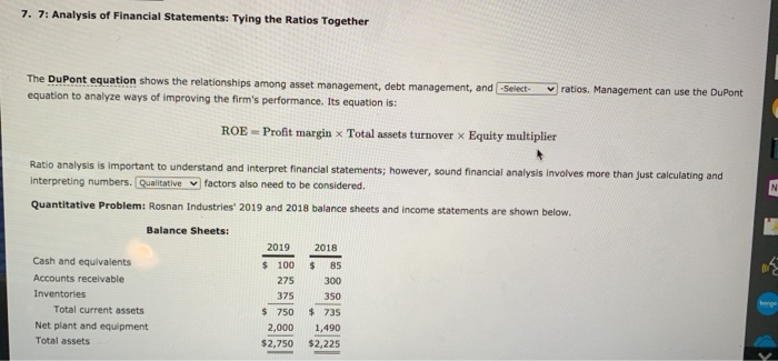 Solved 7. 7: Analysis of Financial Statements: Tying the | Chegg.com