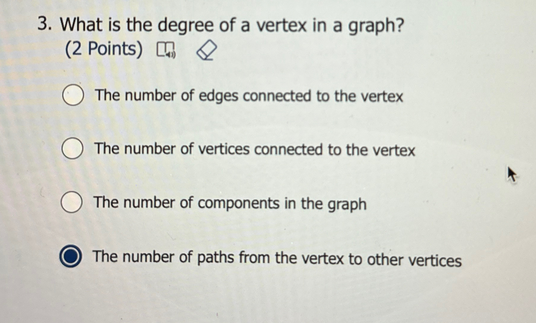 Solved What is the degree of a vertex in a graph?(2 | Chegg.com