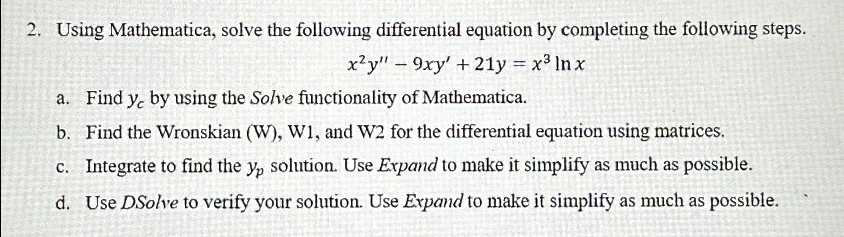 Solved Using Mathematica, solve the following differential | Chegg.com