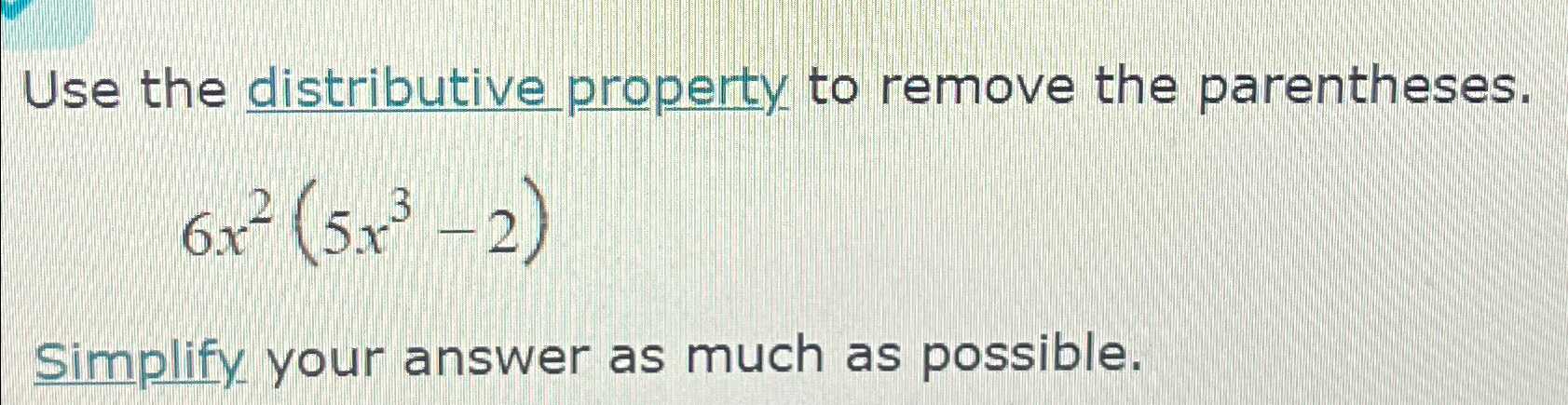 Solved Use the distributive property to remove the | Chegg.com