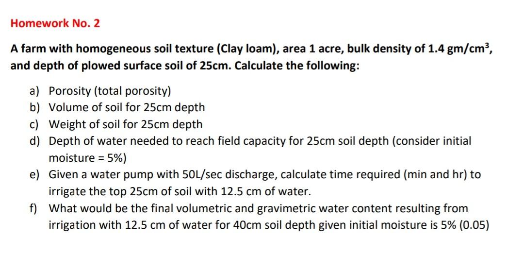 Solved Homework No. 2 A farm with homogeneous soil texture | Chegg.com